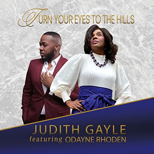 Turn Your Eyes To The Hills de Judith Gayle feat. Odayne Rhoden en ...