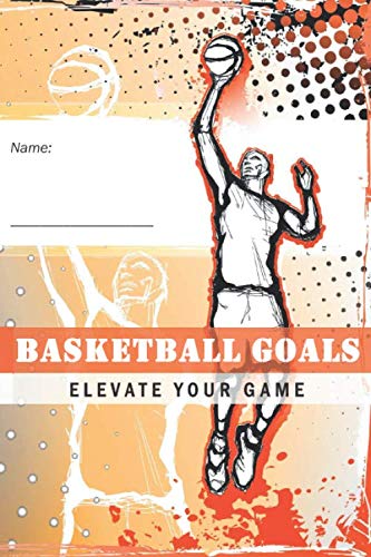 Basketball Goals: Elevate your game: Gulde, Ingo: 9781688568617: Amazon ...