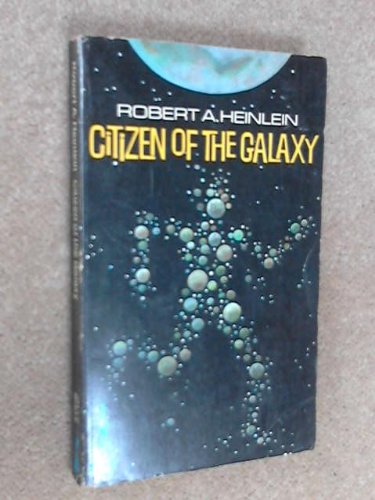 Citizen of the Galaxy (Puffin Books): Robert A. Heinlein: 9780140470710 ...