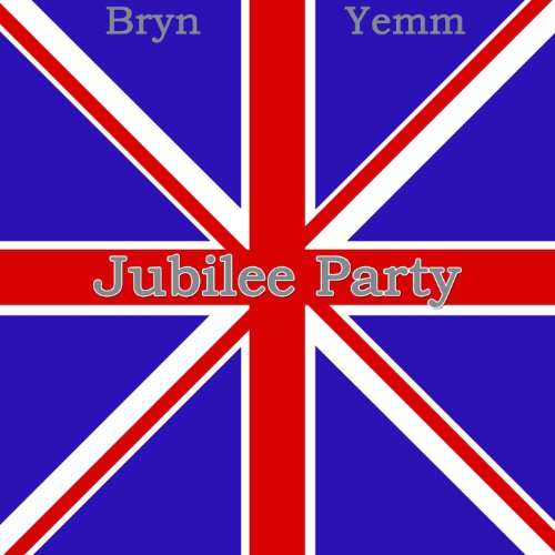 Jubilee Party by Bryn Yemm on Amazon Music - Amazon.co.uk