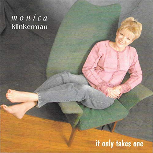 Amazon.com: It Only Takes One : Monica Klinkerman: Digital Music