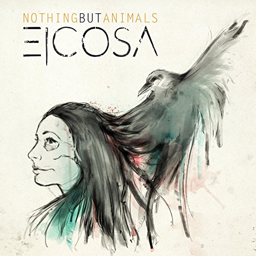 Écouter Nothing but Animals de Eicosa sur Amazon Music Unlimited