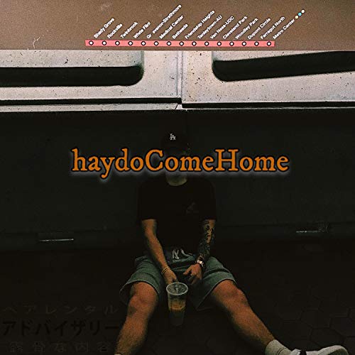 Amazon.co.jp: Haydocomehome [Explicit] : Haydo: Digital Music