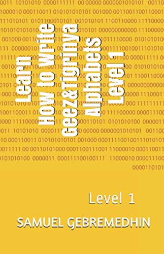 Learn how to write Geez & Tigrinya Alphabets (Exercise Book ...