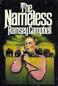 The Nameless: Amazon.co.uk: Campbell,Ramsey: 9780025210608: Books