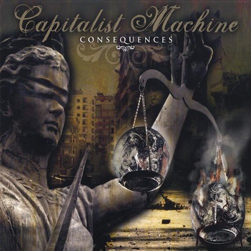 Capitalist Machine - Consequences - Amazon.com Music