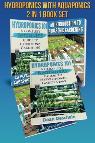 Hydroponics - Aquaponics 2 in 1 Book Set Book: Book 1: Hydroponics 101 ...