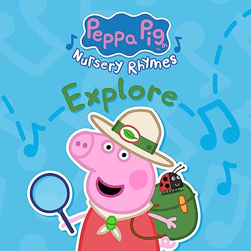 Amazon.com: Peppa Pig Nursery Rhymes: Explore : Peppa Pig: Digital Music