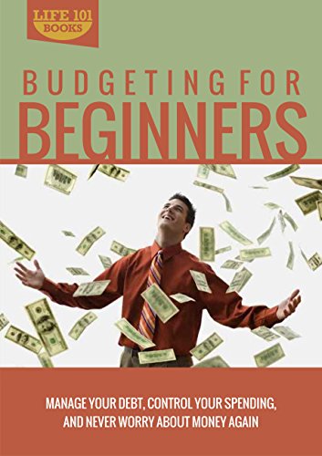 Amazon.com: Budgeting for Beginners: Manage Your Debt, Control Your ...