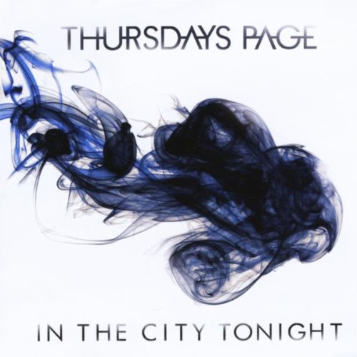 Play In the City Tonight by Thursdays Page on Amazon Music
