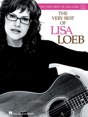 The Very Best of Lisa Loeb: Loeb, Lisa: 9781423410997: Amazon.com: Books