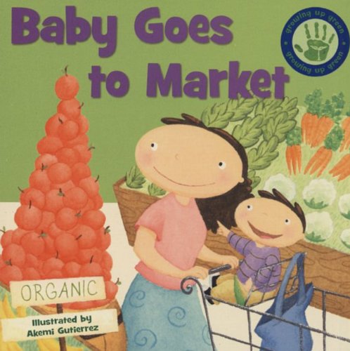 Baby Goes to Market: W. Y. Taylor: 9781581178975: Amazon.com: Books