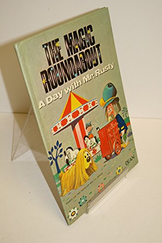 The Magic Roundabout A Day Out With Mr Rusty: Author: Amazon.com: Books