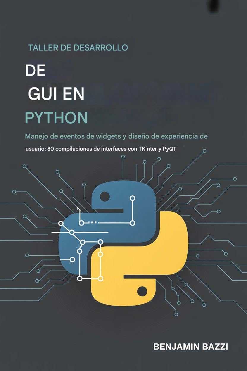 Interfaz gráfica de usuario de Python TALLER DE DESARROLLO DE WIDGETS, MANEJO DE EVENTOS Y ...