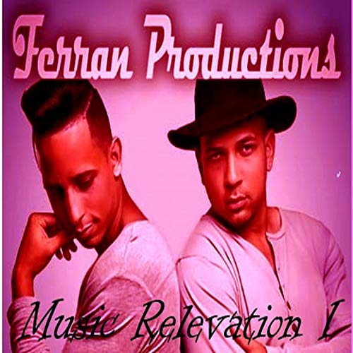 Amazon Music - Ferran ProductionsのMusic Relevation I - Amazon.co.jp