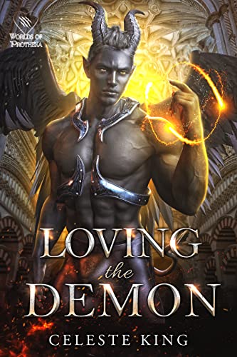 Loving The Demon (Demons of Protheka Book 2) eBook : King, Celeste ...