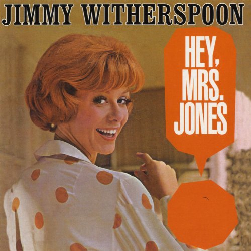 Amazon.com: Hey, Mrs. Jones : Jimmy Witherspoon: Digital Music