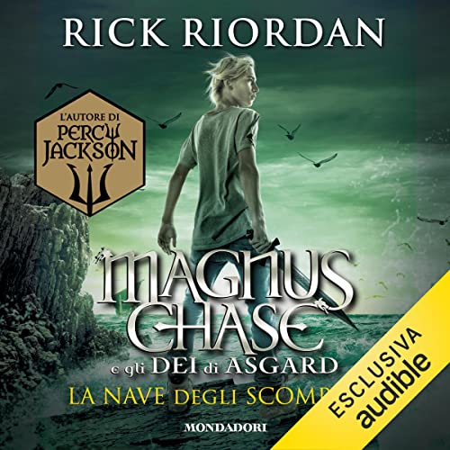 La nave degli scomparsi: Magnus Chase e gli Dei di Asgard 3 : Rick ...