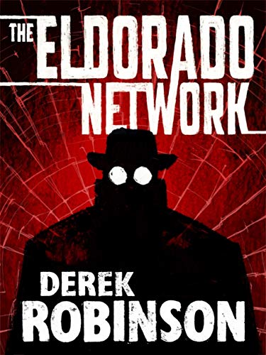 Amazon.com: Eldorado Network eBook : Robinson, Derek: Kindle Store