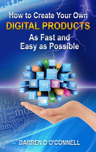 Amazon.com: How to Create Your Own Digital Products eBook: O'Connell ...