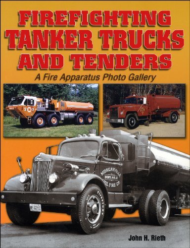 Firefighting Tanker Trucks and Tenders: A Fire Apparatus Photo Gallery ...