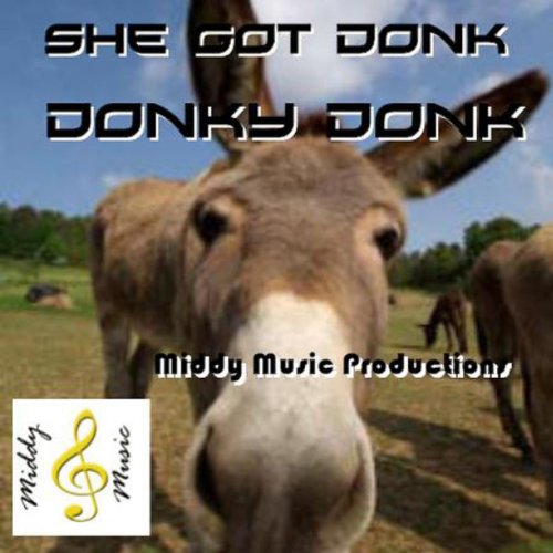 Play She Got Donk Donky Donk by Middy Music Productions on Amazon Music