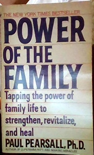 Power of the Family, The: Pearsall, Paul P.: 9780553294354: Amazon.com ...