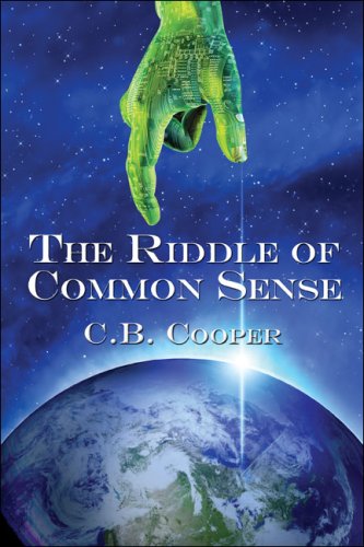 The Riddle of Common Sense: Cooper, C. B.: 9781424180738: Amazon.com: Books