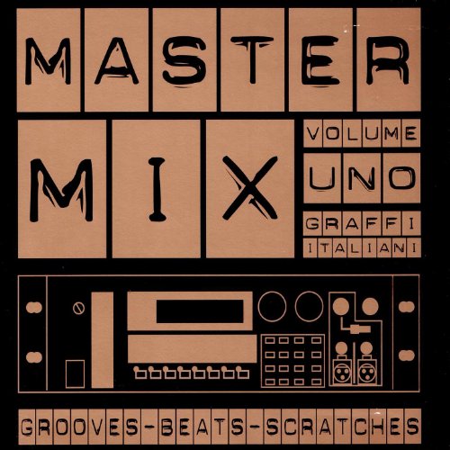 Play MasterMix Volume Uno Grooves-Beats-Scratches by Mastermix on ...