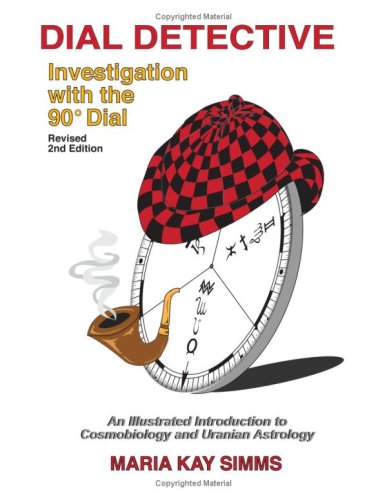Dial Detective - Investigation with the 90 Degree Dial: Maria Kay Simms ...