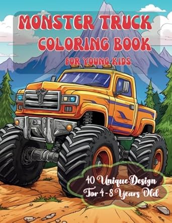 Monster Truck Madness: A Coloring Book for Kids Ages 4-8 Boys and Girls ...