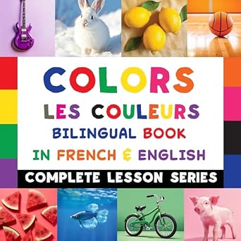 Colors - Les Couleurs - Bilingual Book In French & English: Read-Along ...