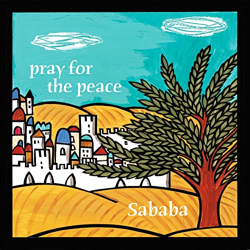 Amazon.com: Pray for the Peace : Sababa: Digital Music