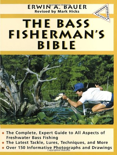 Bass Fisherman's Bible: Bauer, Erwin A.: 9780385246903: Amazon.com: Books