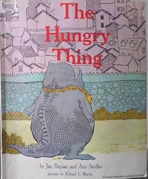 The Hungry Thing Returns: Slepian, Jan, Seidler, Ann, Martin, Richard E ...