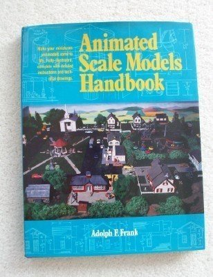 Animated scale models handbook: Frank, Adolph F: 9780668051187: Amazon ...