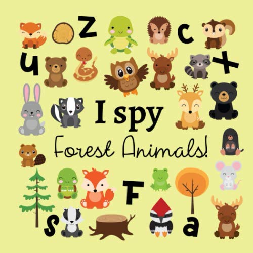 I Spy Forest Animals!: A Fun Guessing Activity Game Book For Kids 2-5 ...