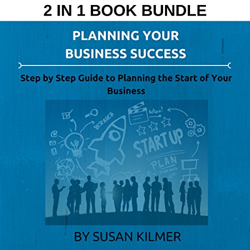 Amazon.com: Planning Your Business Success: Step by Step Guide to ...