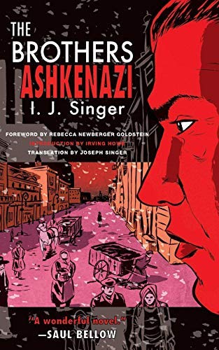 The Brothers Ashkenazi by I. J Singer (2010-10-19): Israel J. Singer ...