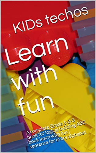 Learn With Fun A Complete Grade 1 2 3 Book For Logical Building ABC learn-with-fun-a-complete-grade-1-2-3-book-for-logical-building-abc
