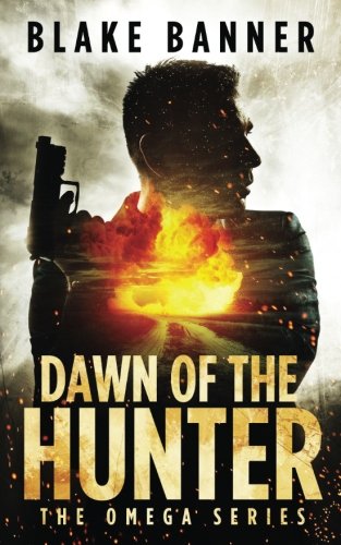 Dawn of the Hunter : Banner, Blake: Amazon.ca: Books