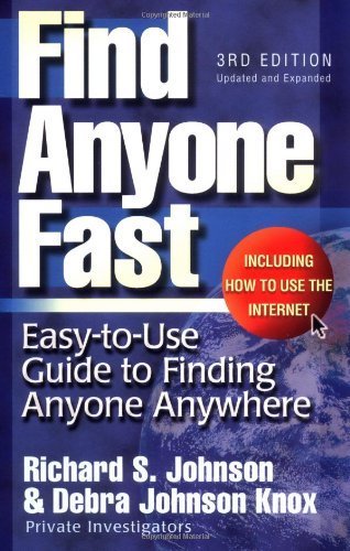 Find Anyone Fast (Find Anyone Fast: Easy-To-Use Guide to Finding Anyone ...