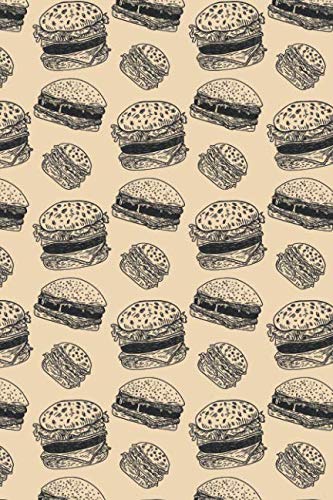 Gourmet Burgers: 6x9 Lined Writing Notebook Journal, 120 Pages: Playful ...
