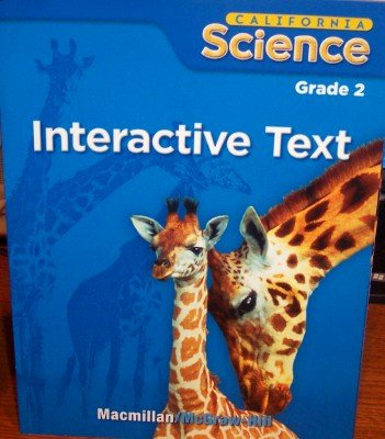 California Science: Interactive Text Grade 2 (Student Edition) (Student ...