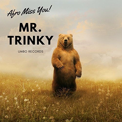 Amazon Music - Mr. TrinkyのAfro Miss You - Amazon.co.jp