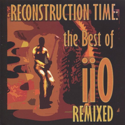 Play Reconstruction Time: The Best of iiO Remixed (feat. Nadia Ali) by ...