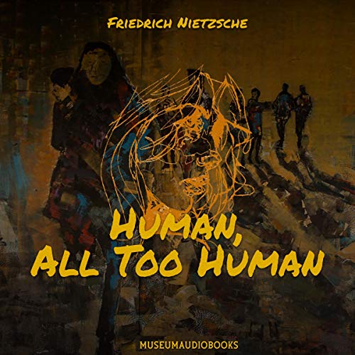 Amazon.com: Human, All Too Human (Audible Audio Edition): Friedrich ...