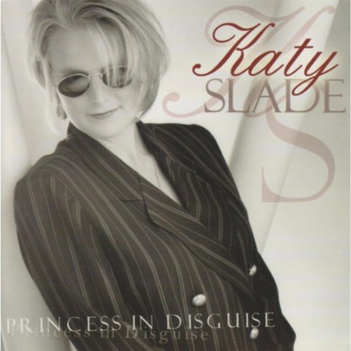 Play Princess in Disguise by Katy Slade on Amazon Music