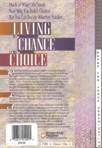 Living by Chance or by Choice: How to Respond to Circumstances and Make ...