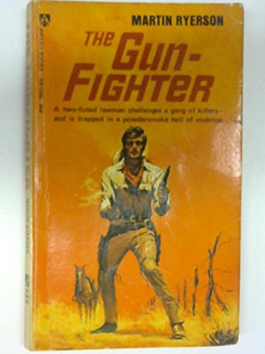 The Gun-Fighter.: Martin Ryerson: Amazon.com: Books